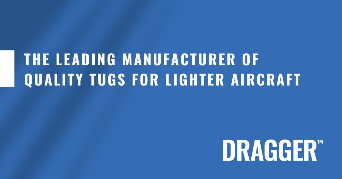 Leading Motorized Tugs for Lightweight Aircrafts | DRAGGER